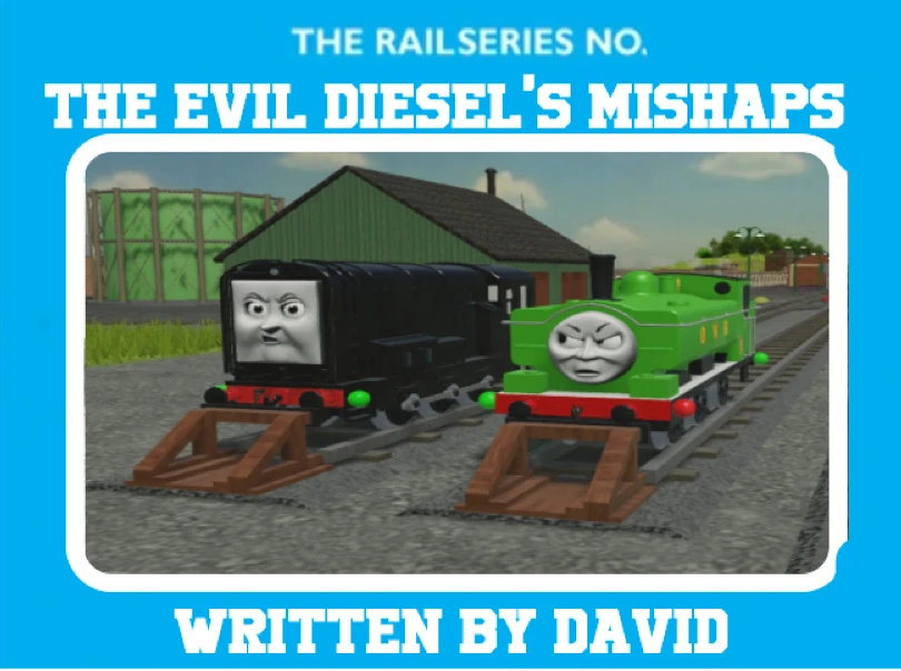 The evil Diesel's mishaps | Thomas & Friends Fanfic Wiki | Fandom