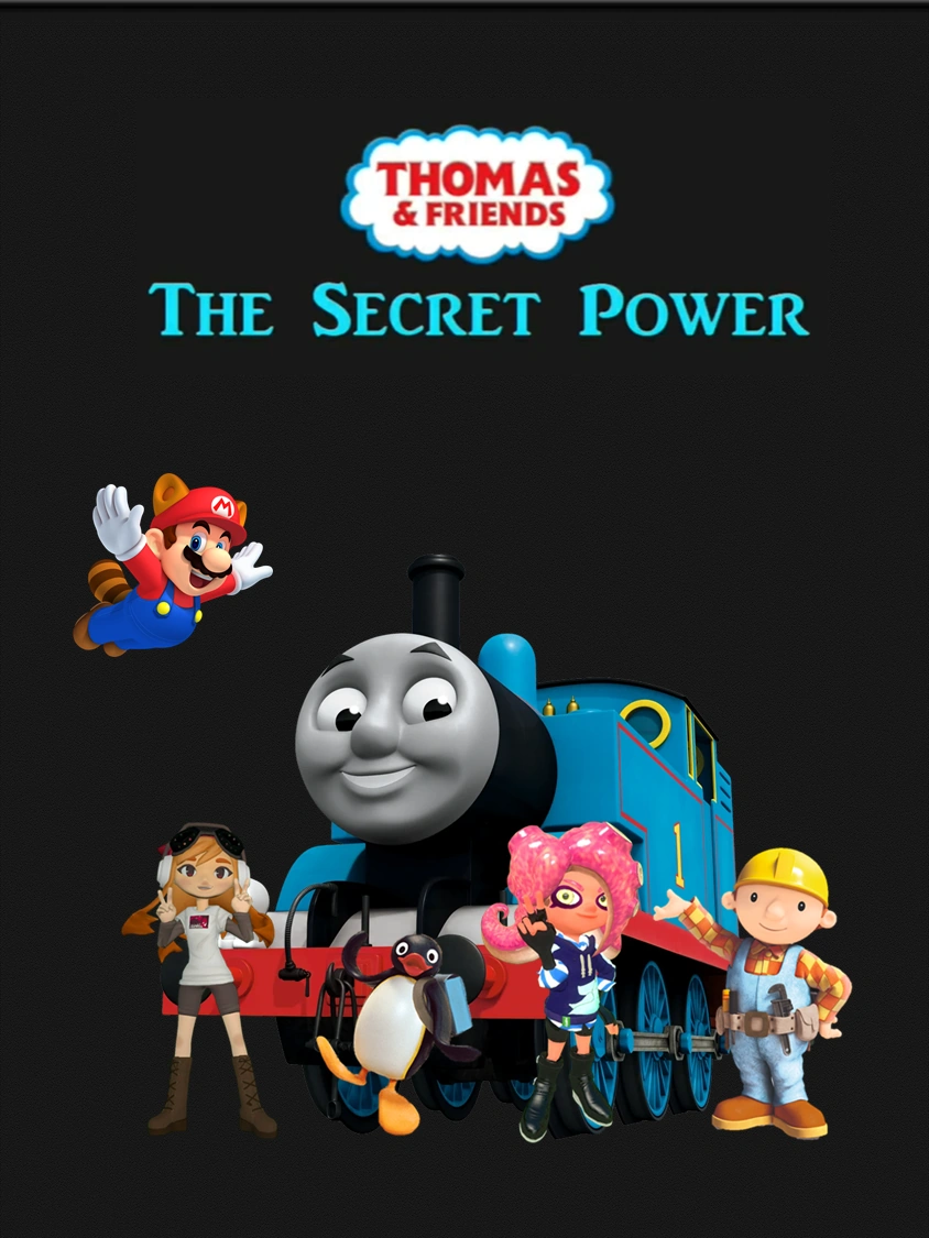 The Secret Power | Thomas & Friends Fanfic Wiki | Fandom