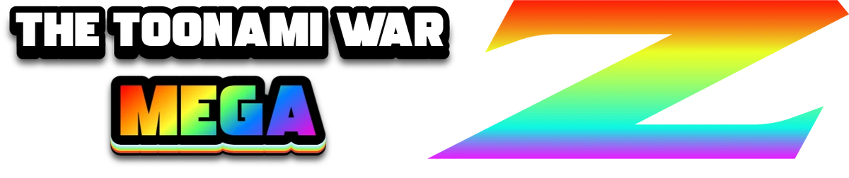 The Toonami War Mega Z | TTWar Wiki | Fandom