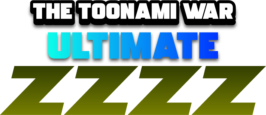 The Toonami War: Ultimate ZZZZ Series | TTWar Wiki | Fandom