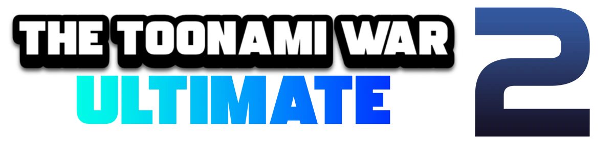 The Toonami War Ultimate 2 | TTWar Wiki | Fandom