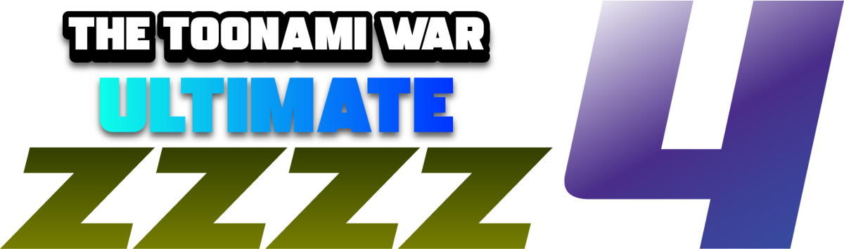 The Toonami War Ultimate ZZZZ4 | TTWar Wiki | Fandom