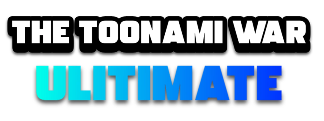 The Toonami War: Ultimate Series | TTWar Wiki | Fandom