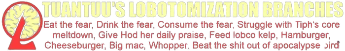 Tuantu's lobotomization branches Wiki | Fandom