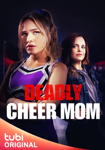 Deadly Cheer Mom | Tubi Wiki | Fandom