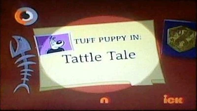 Tattle Tale | T.U.F.F. Puppy Wiki | Fandom