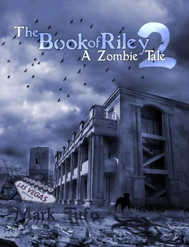 The Book Of Riley A Zombie Tale 2 | Tufoverse Wiki | Fandom