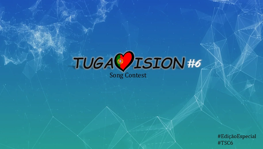 TSC 6 Special Edition | Tugavision Song Contest Wiki | Fandom
