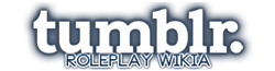 Tumblr Roleplay Wiki | Fandom