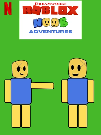 Roblox: Noob Adventures | TV Ideas Wiki | Fandom