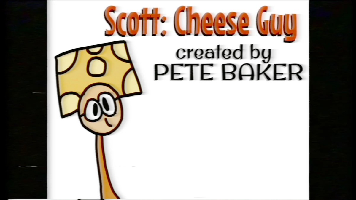 Scott: Cheese Guy | TV Ideas Wiki | Fandom