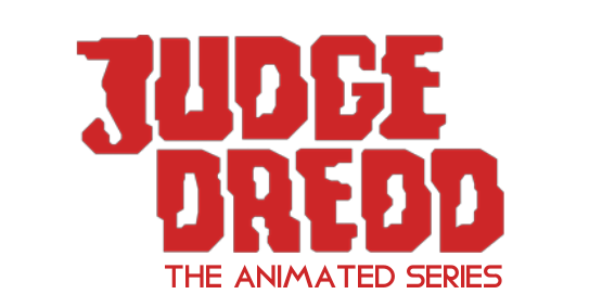 Judge Dredd: The Animated Series | TV Ideas Wiki | Fandom