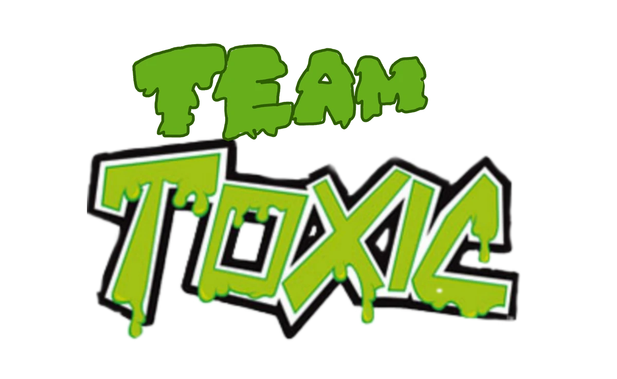 Team Toxic (TV Series) | TV Ideas Wiki | Fandom