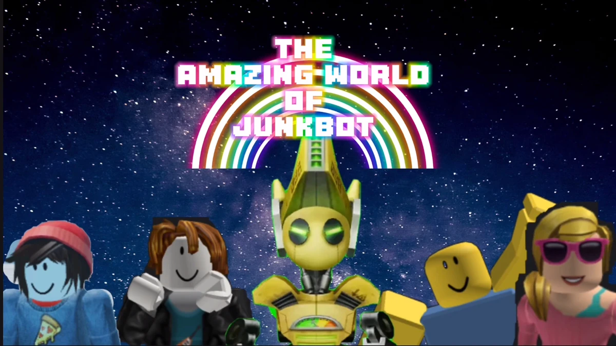 The Amazing World of Junkbot | TV Schedule Archive Wiki | Fandom