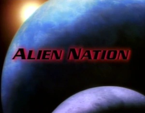 Alien Nation | TV Database Wiki | Fandom