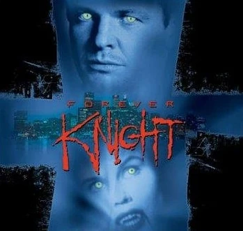 Forever Knight | TV Database Wiki | Fandom
