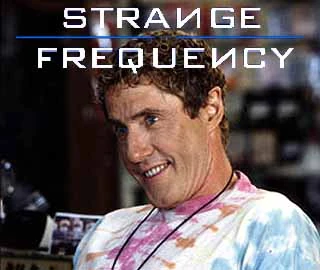 Strange Frequency | TV Database Wiki | Fandom