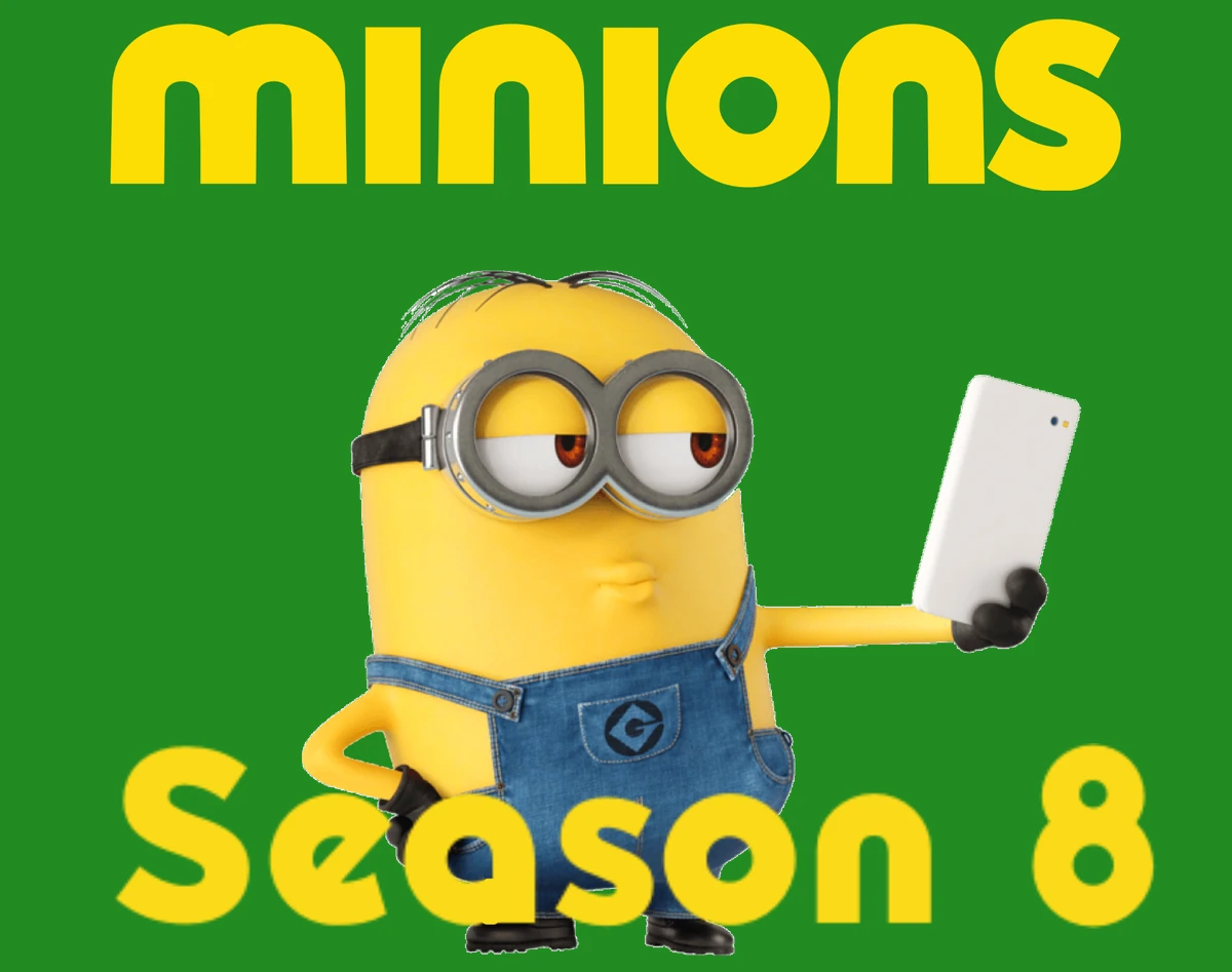 Minions Tv Show (2000) Season 8 | TV Fanon Wiki | Fandom