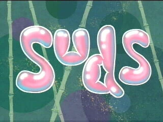 Suds | TV Galleries Wiki | Fandom