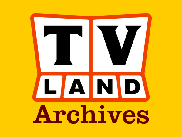 March 2026 | TV Land Archives Wiki | Fandom