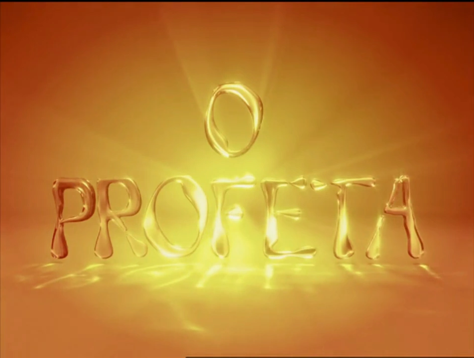 O Profeta (2006) | TVPedia Brasil | Fandom
