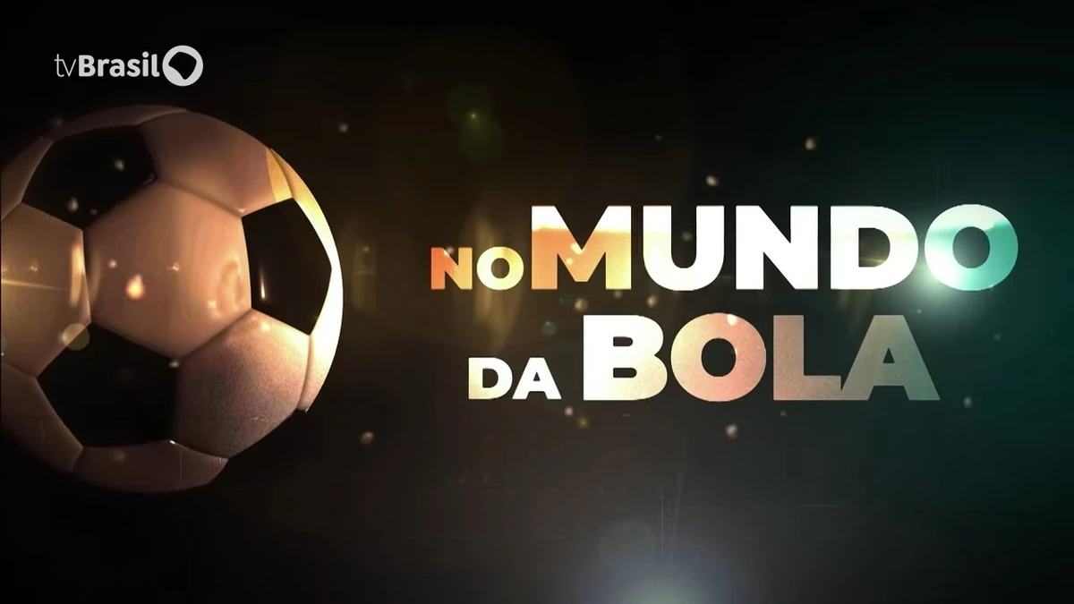 No Mundo da Bola | TVPedia Brasil | Fandom