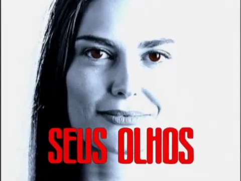 Seus Olhos | TVPedia Brasil | Fandom