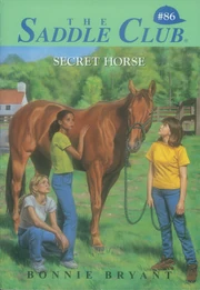 Secret Horse | The Saddle Club Wiki | Fandom