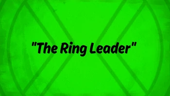 The Ring Leader | Twa Wiki | Fandom