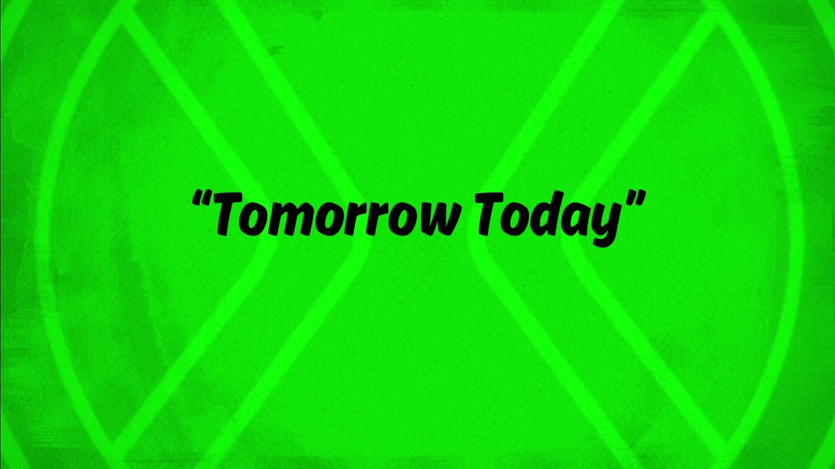 Tomorrow Today | Twa Wiki | Fandom