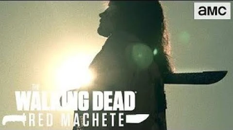 Made to Suffer (Red Machete) | Wiki The Walking Dead | Fandom