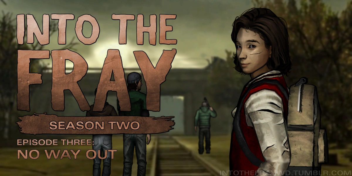 No Way Out | The Walking Dead Game Fan Fiction Wiki | Fandom