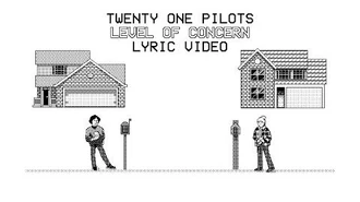 Level of Concern | Twenty One Pilots Wiki | Fandom
