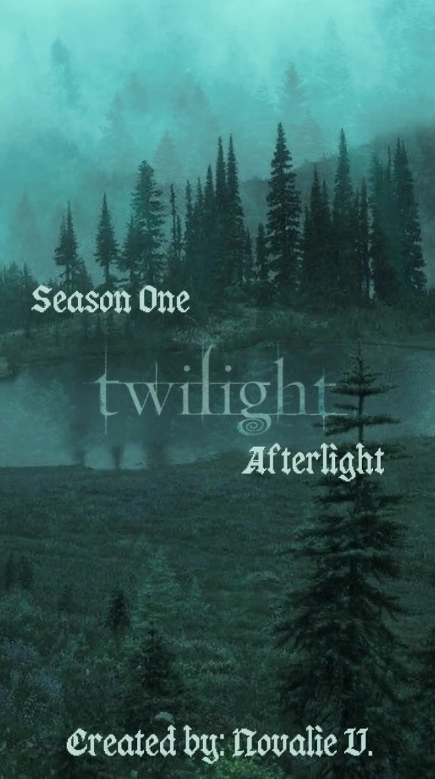 Twilight: Afterlight Season One | The Twilight Fanon Wiki | Fandom