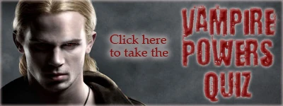 VAMPIRE POWERS QUIZ! | Twilight quizzes Wiki | Fandom