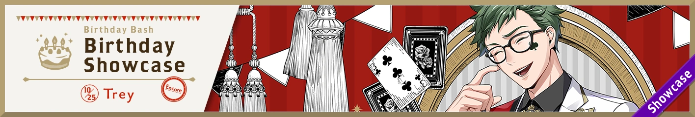 Encore Birthday Boy Showcase (Trey) | Twisted Wonderland Wiki | Fandom