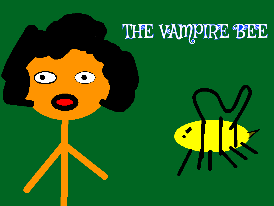The Vampire Bee | The World of Hektor Harrington Stickman Wiki | Fandom