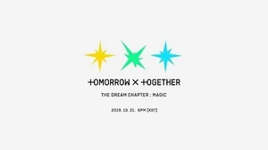 The Dream Chapter: MAGIC | TXT Wiki | Fandom