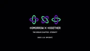 The Dream Chapter: ETERNITY | TXT Wiki | Fandom