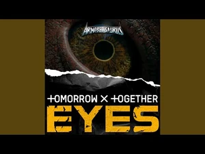 Eyes | TXT Wiki | Fandom