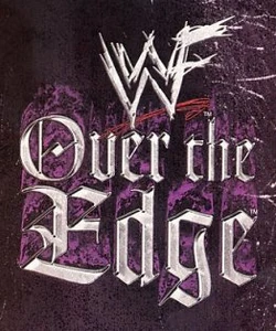 TEWF Over The Edge (2013) | TYA Universe Wiki | Fandom