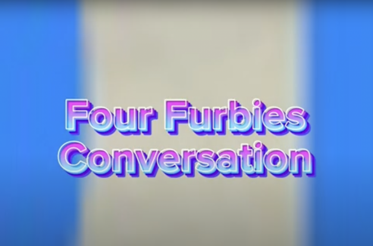 Four Furbies Conversation | Tyler And Friends Wiki | Fandom Four Furbies Conversation | Tyler And Friends Wiki | Fandom