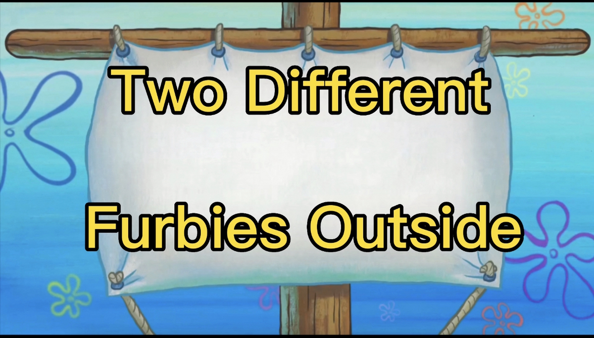 Two Different Furbies Outside | Tyler And Friends Wiki | Fandom Two Different Furbies Outside | Tyler And Friends Wiki | Fandom