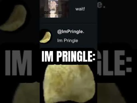 Pringle | Tyler 321 Wiki | Fandom