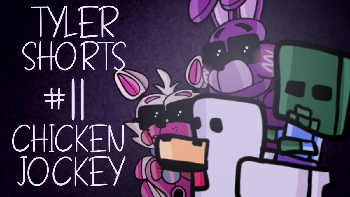 Chicken Jockey | Tyler Tales Wiki | Fandom