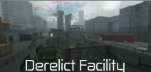 Derelict Facility | Typical Games Wiki | Fandom