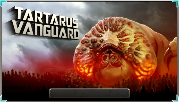 Tartarus Vanguard | Tyrant Unleashed Wiki | Fandom