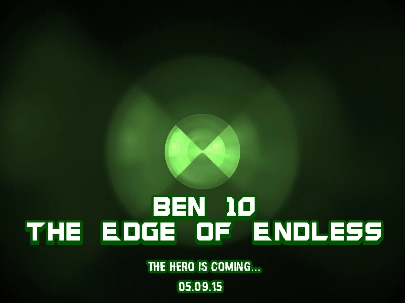Ben 10: The Edge Of Endless | Universo Ben 10 Fanfiction | Fandom