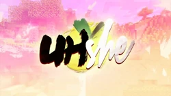 UHShe Wikia | Fandom