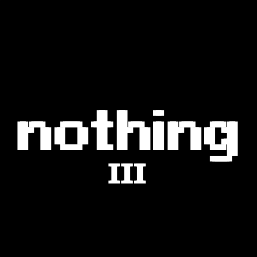 Nothing III | UJJT Wiki | Fandom